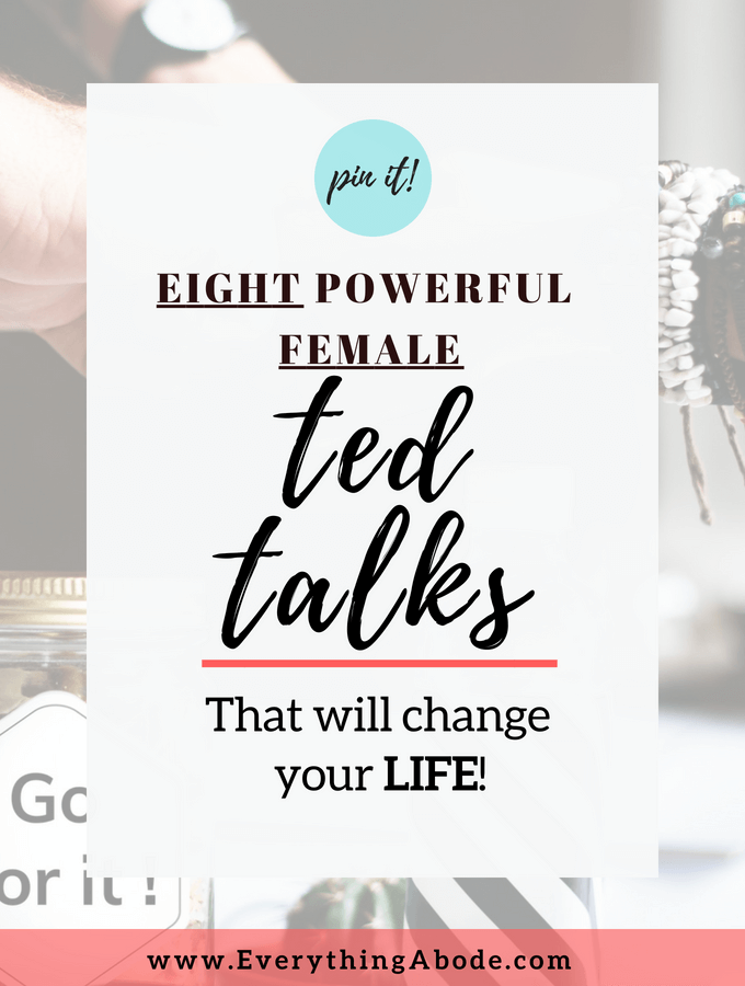 Ted Talks Every Female Needs to Watch! - Everything Abode