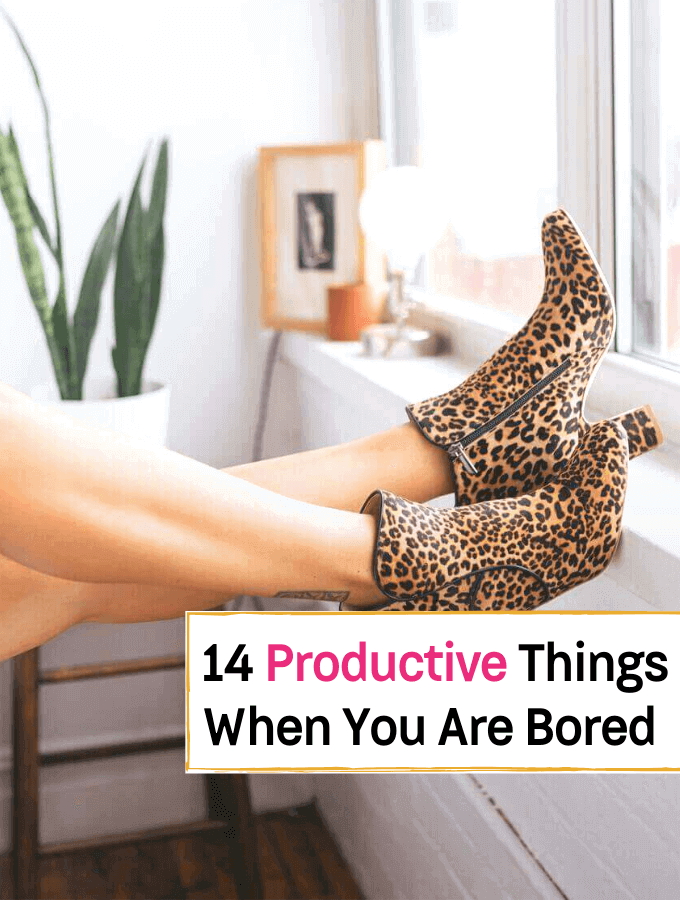 14 Productive Things That You Can Do At Home When Youre Bored