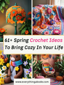 61+ Spring Crochet Ideas To Get You Inspired - Everything Abode