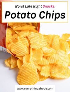 11 Worst Snacks to Eat Before Bed - Everything Abode
